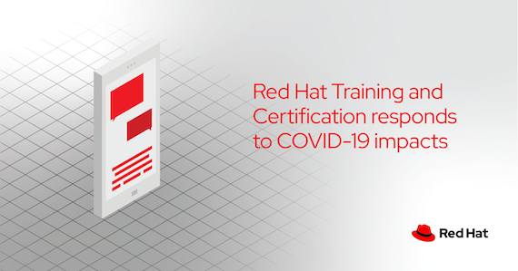 Red Hat Training and Certification COVID-19 Respon... - Red Hat ...
