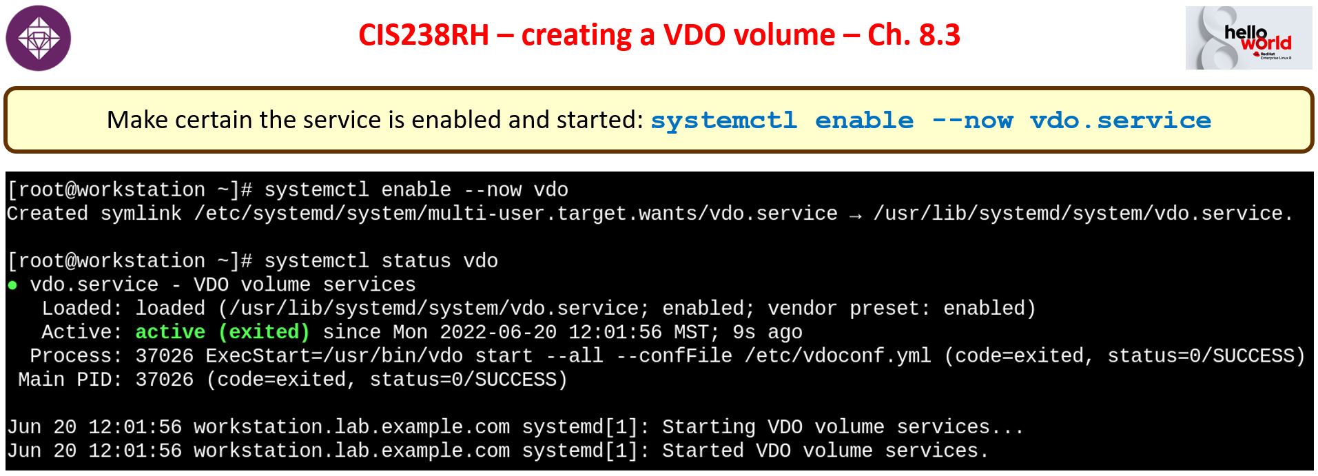 Solved: unable to start vdo service - Red Hat Learning Community