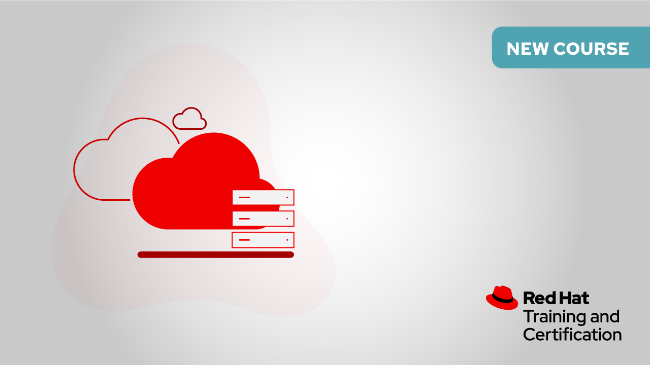 Release Announcement: [DO316] Managing Virtual Mac... - Red Hat Learning Community